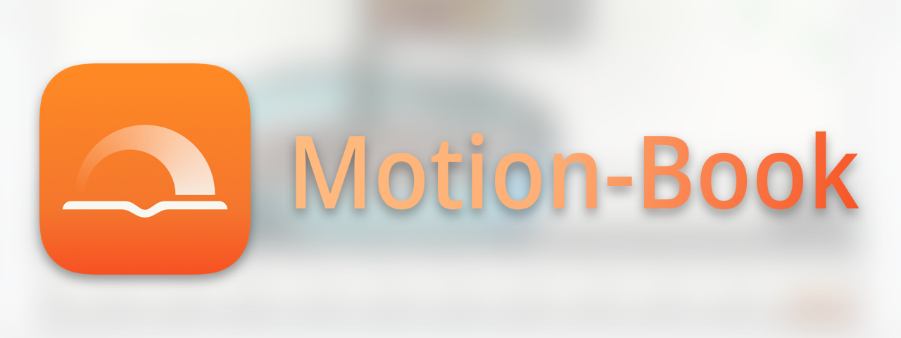 Introducing Motion-Book – Robin & Viviun Studio
